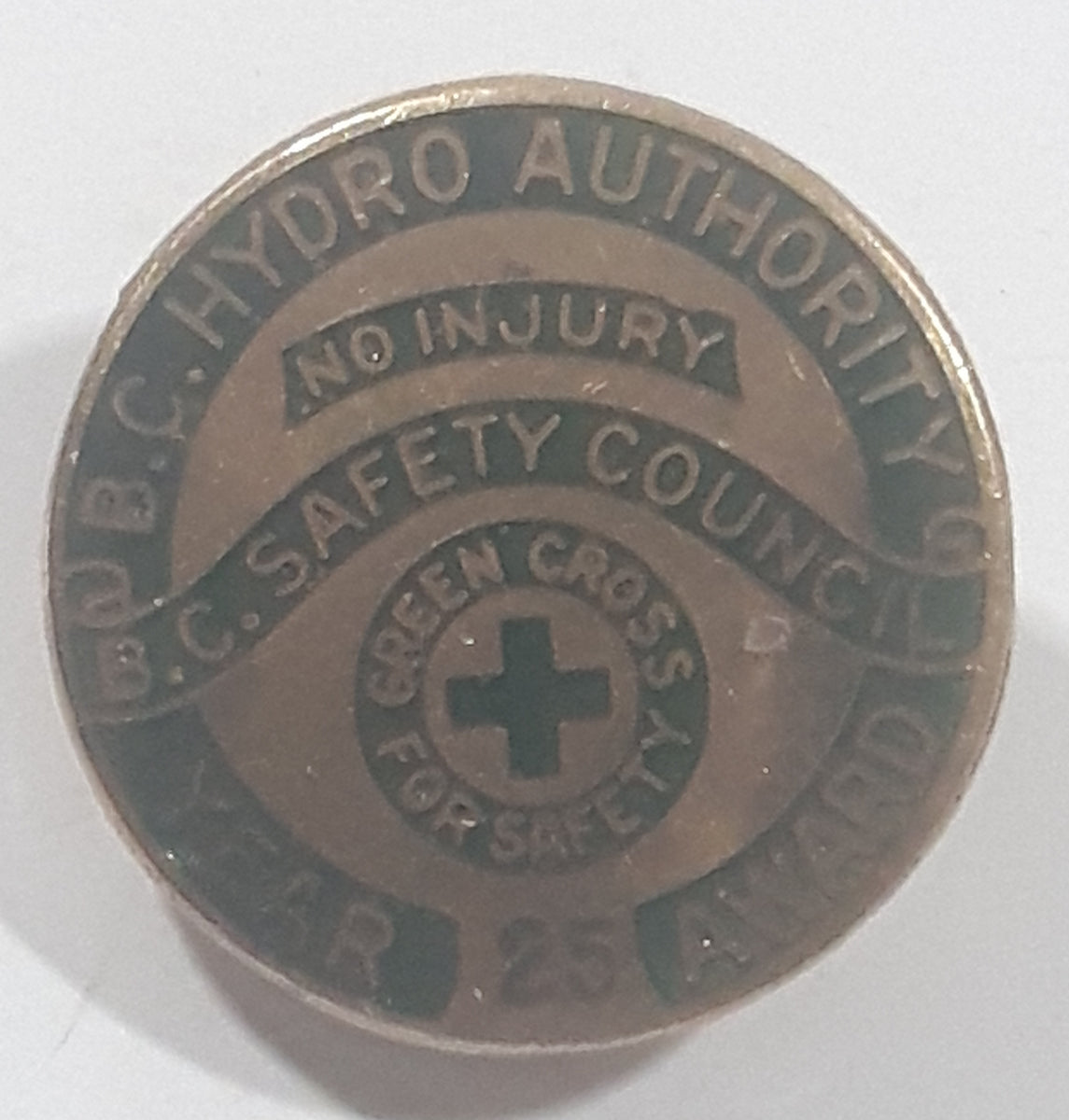 Rare Vintage B.C. Hydro Authority B.C. Safety Council No Injury 25 Yea ...