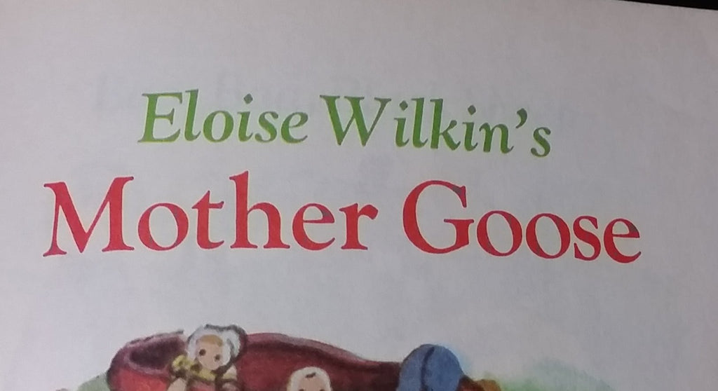 Eloise Wilkin's Mother Goose - Little Golden Books - 300-43 - Collecti ...