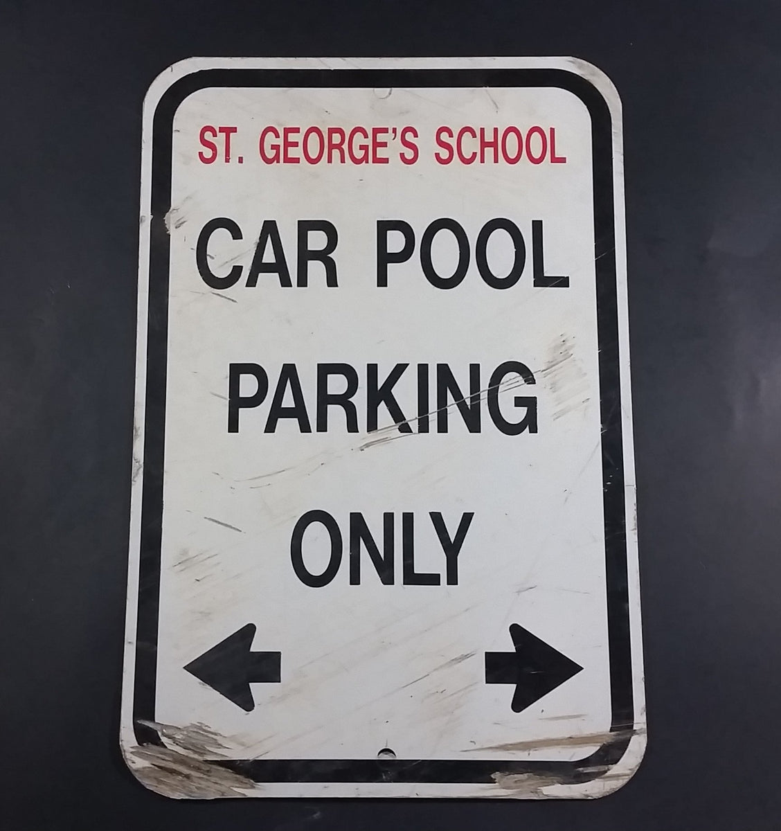 St. George's School Car Pool Parking Only Sign – Treasure Valley ...
