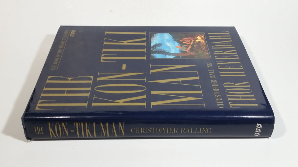 The Kon-Tiki Man Hard Cover Book - Christopher Ralling, Thor Heyerdahl ...