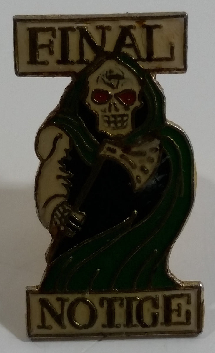 Final Notice Death Grim Reaper Themed Metal Lapel Pin – Treasure Valley ...