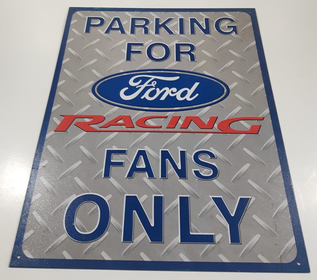 Parking For Ford Racing Fans Only 12 1/2" x 16" Tin Metal Wall Sign ...