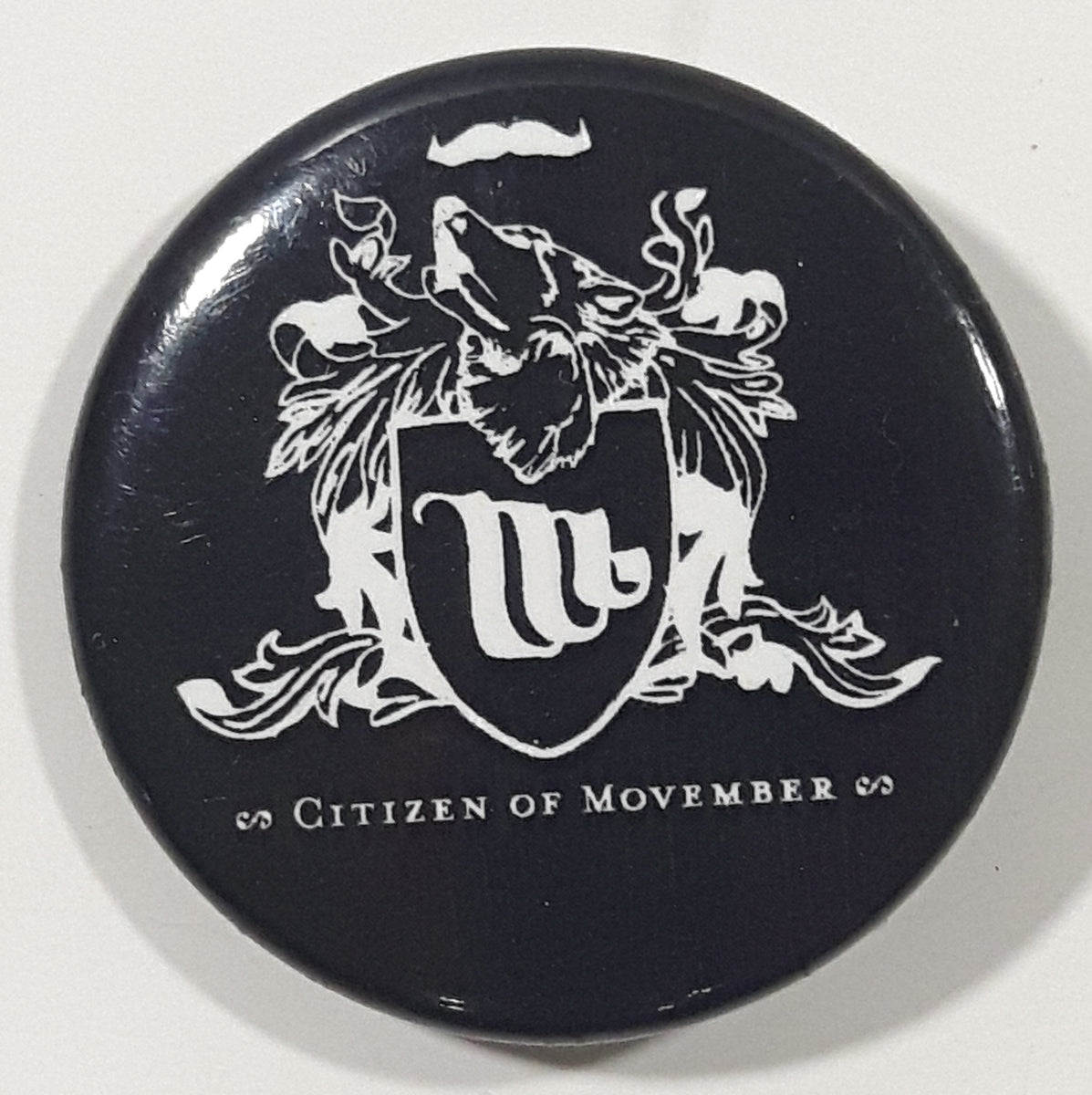 Citizen of Movember 1 1/4" Round Button Pin – Treasure Valley Antiques ...